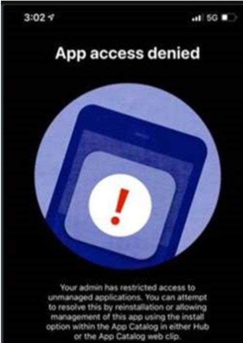 Workspace ONE apps on iOS showing “App access denied” screen when EMM ...
